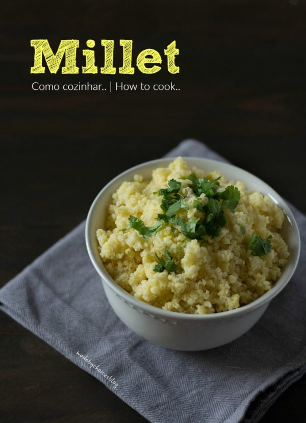 O millet (o que é, como cozinhar) - Made by Choices